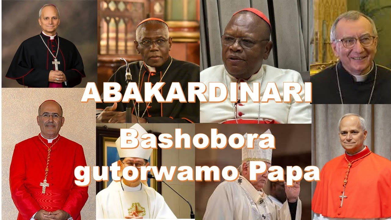 Abakardinali 8 bashobora gutorwamo Papa uzasimbura Papa Fransisco ...