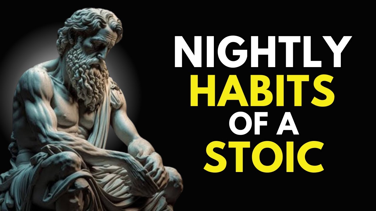 7 Stoic Practices you should do every night (Stoicism) - YouTube