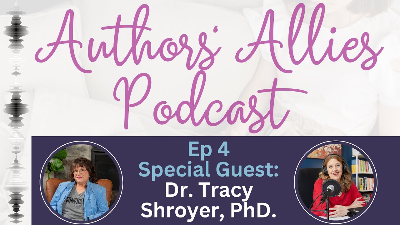 Authors' Allies Ep 4: Brewing Success: Dr. Tracy Shroyer's Path to ...