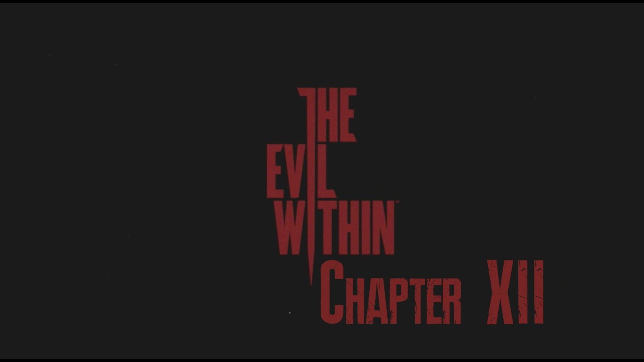 The Evil Within - Chapter 12 (No Commentary) - YouTube