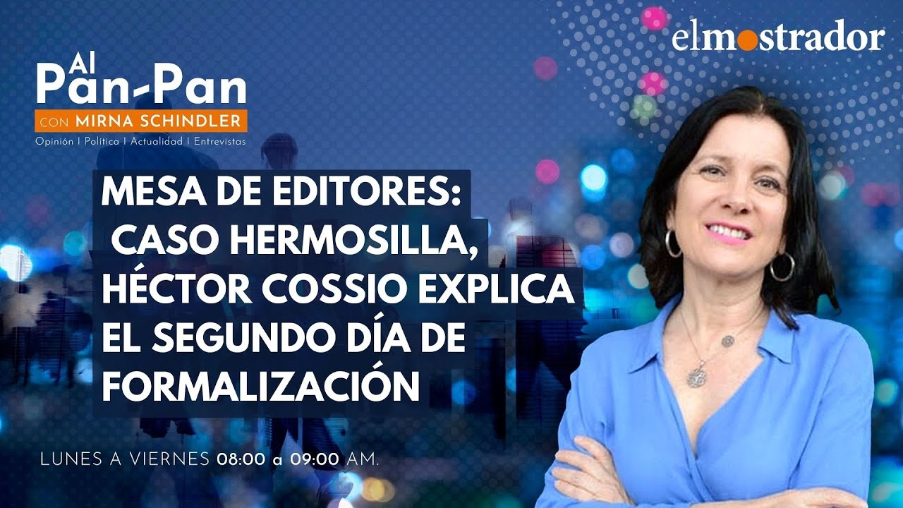 Mesa de editores: Caso Hermosilla, Héctor Cossio explica el segundo día ...