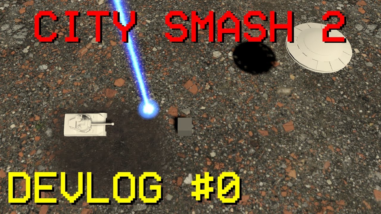 DevLog - City Smash 2 - Controllables - YouTube