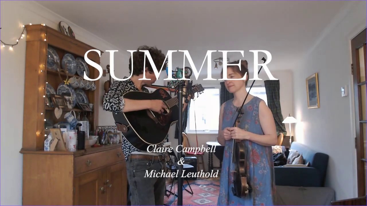 Summer - Claire Campbell & Michael Leuthold - YouTube