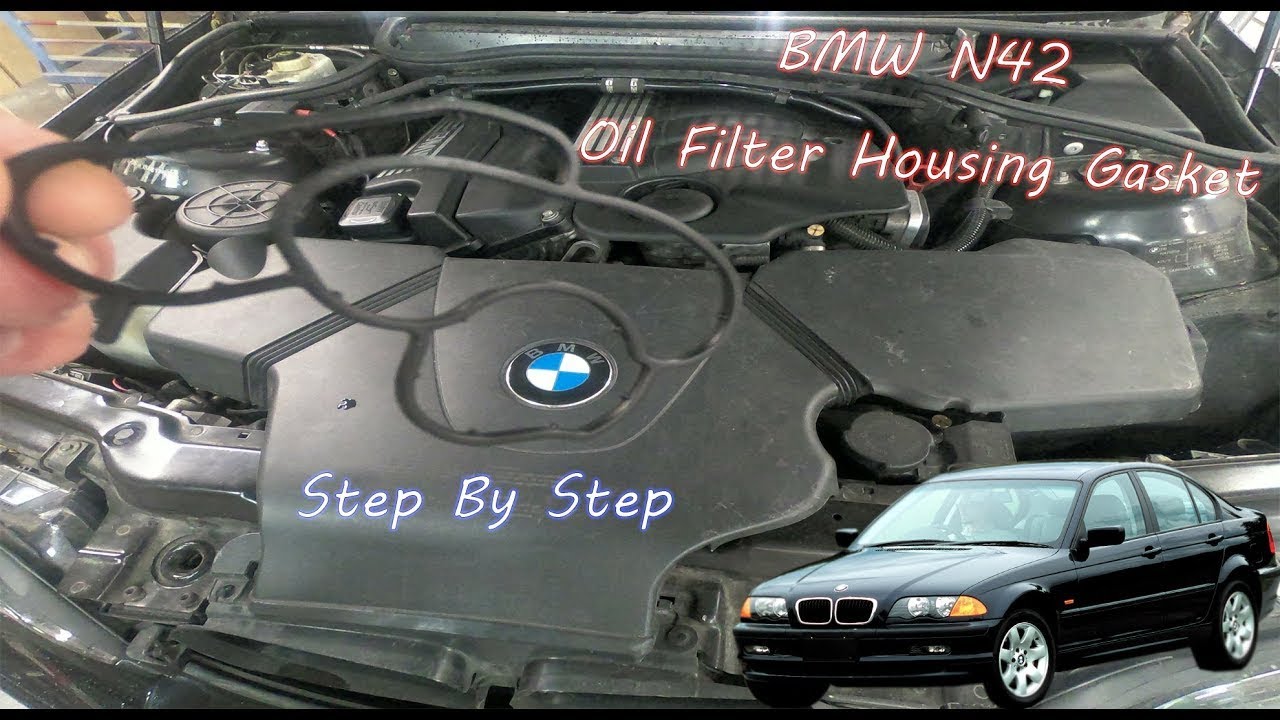 BMW N42 Oil filter housing gasket Step By Step - YouTube