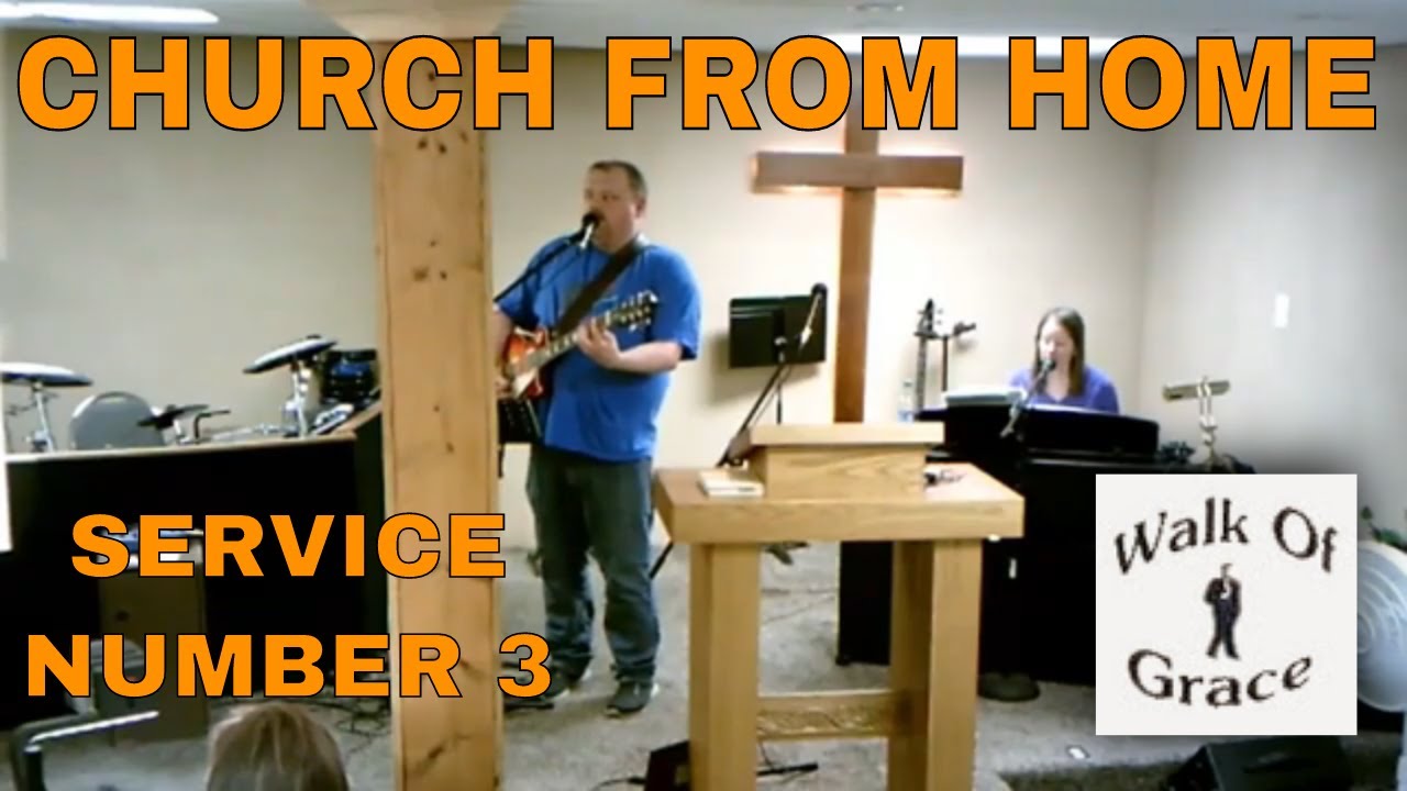 Church At Home Service 3 - YouTube