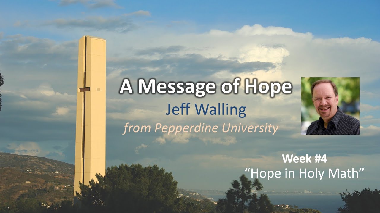 April 5, 2020 ONLINE CHURCH Lesson 4 - from Jeff Walling at Pepperdine ...