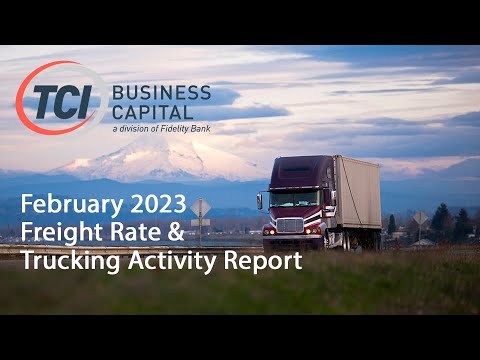 February 2023 Freight Rate & Trucking Update - YouTube