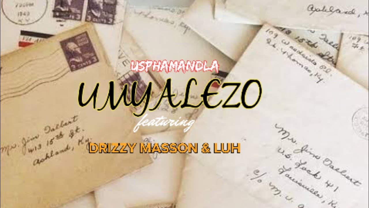 Umyalezo (Official Audio) ft. Drizzy Masson & Khuthuza