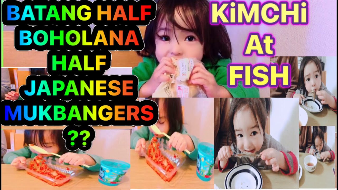 BATANG HALF BOHOLANA HALF JAPANESE???MUKBANGERS ?? NG KIMCHI AT ISDA ...