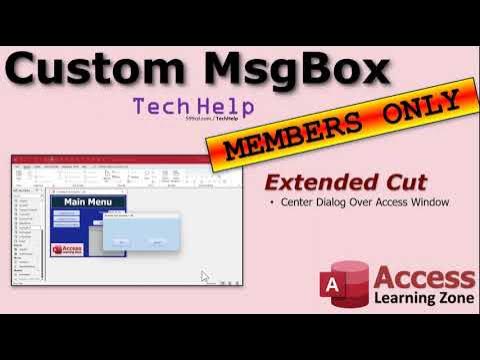 Custom MsgBox MEMBERS ONLY EXTENDED CUT Center Dialog Form Over Access Application Window - YouTube