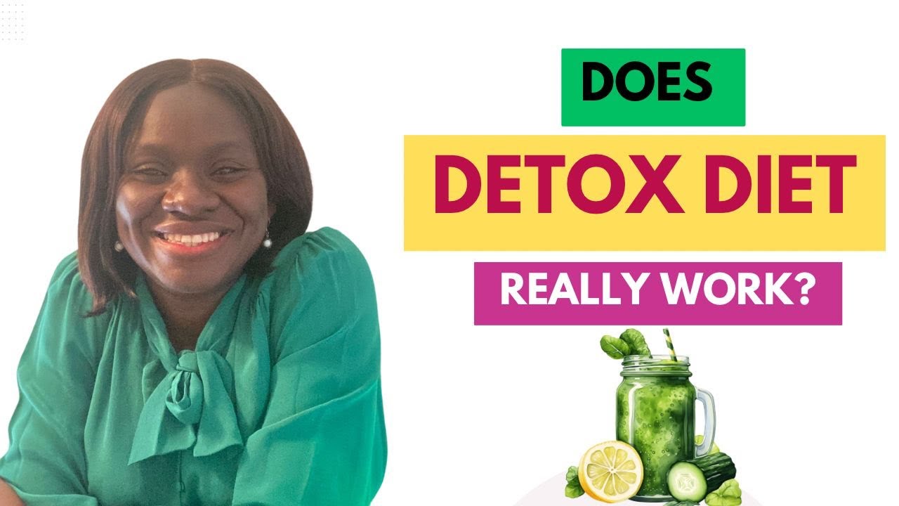 Does Detox Diet Really Work? - YouTube