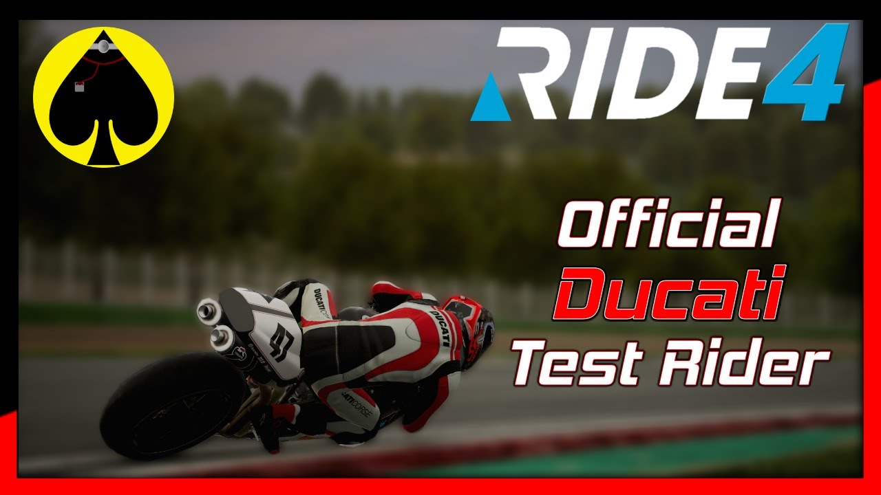 RIDE 4 - Official Ducati Test Rider - YouTube