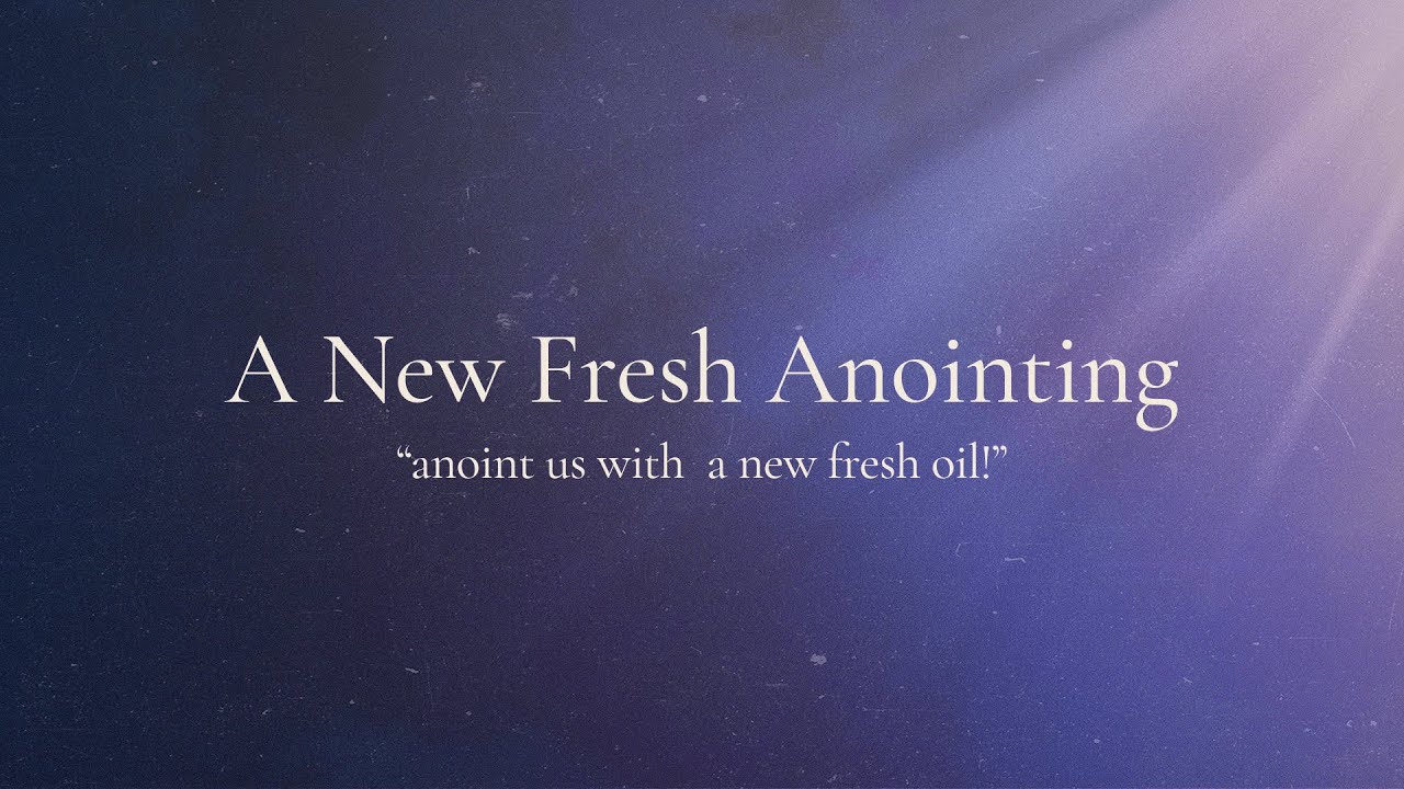 A New Fresh Anointing | Senior Pastor Dr Wayne Lyons - YouTube