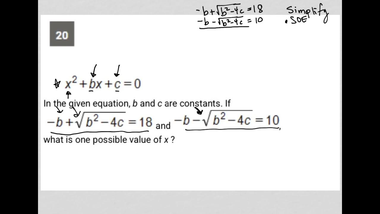 x^2 + bx + c = 0; In the given equation, b and c are constants. If -b ...