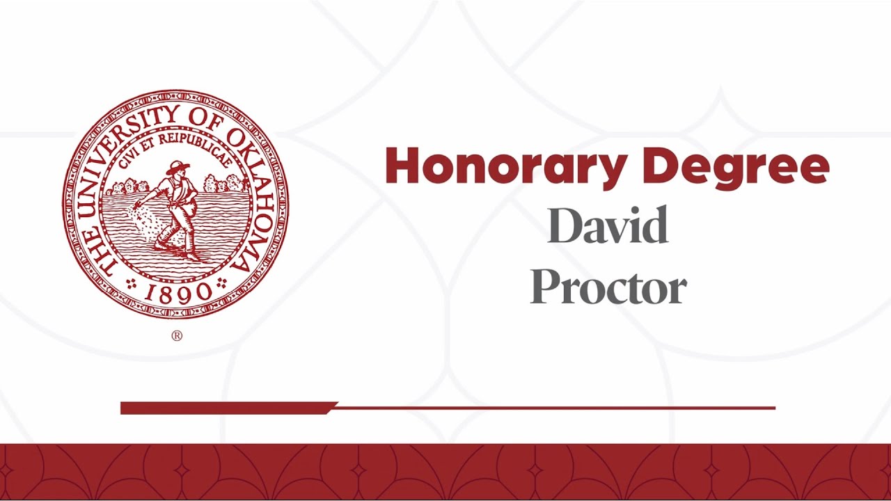 2024 Honorary Degree Recipient David Proctor | University of Oklahoma ...