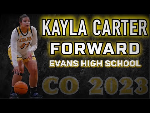Kayla Carter 2022-23 Basketball Highlights Evans High School - YouTube