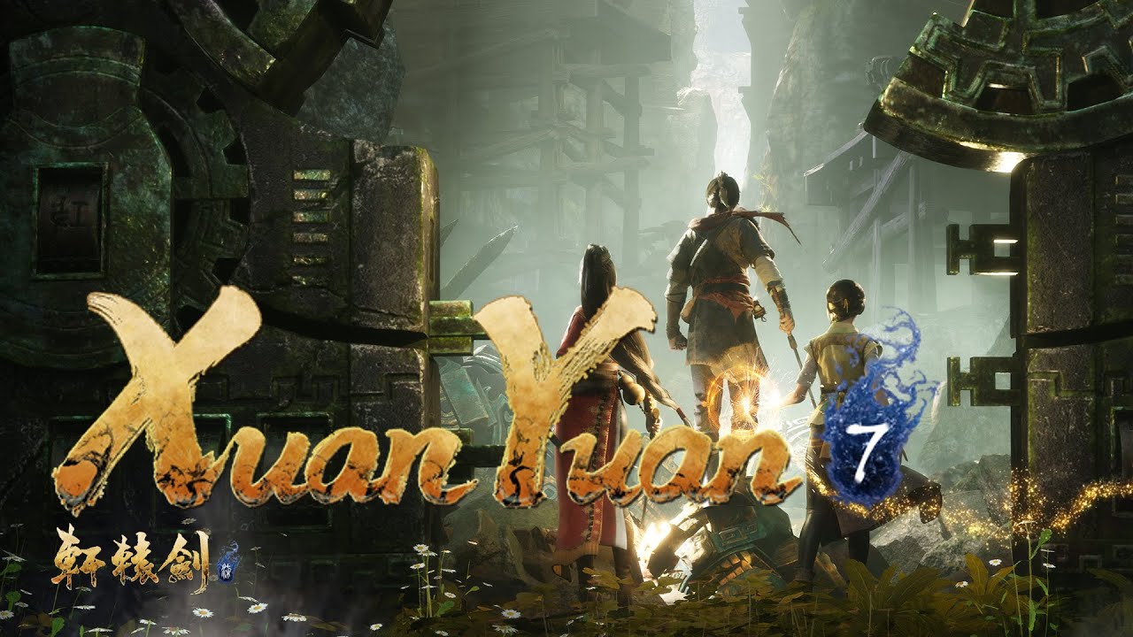 Highlight: Xuan-Yuan Sword VII - YouTube