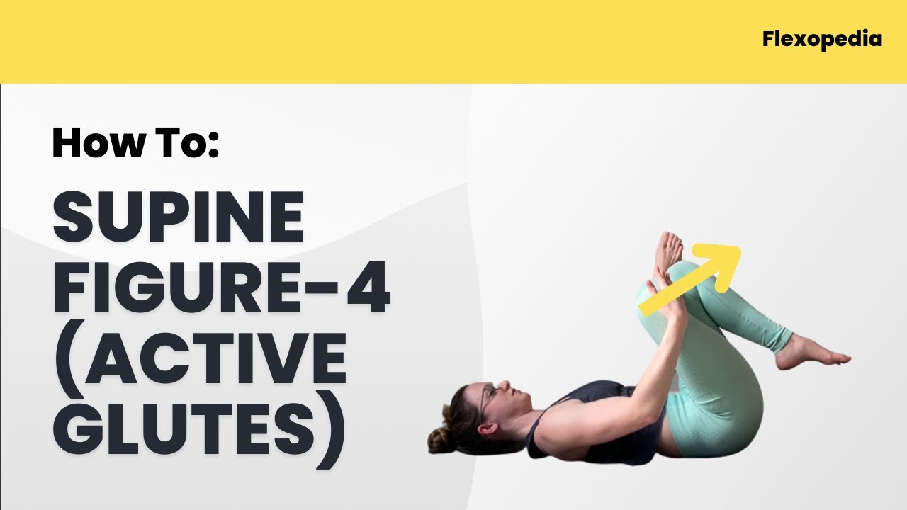 Supine Figure Four Stretch