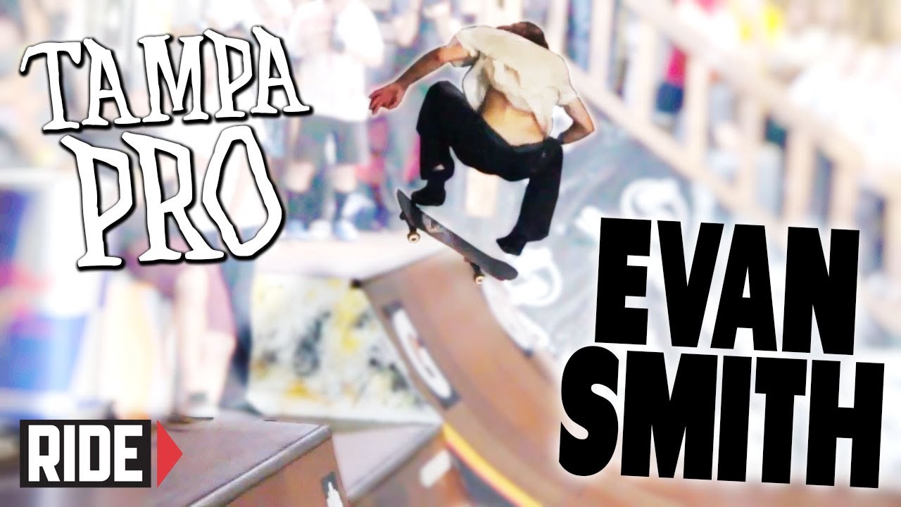 Evan Smith at Tampa Pro 2014 - YouTube
