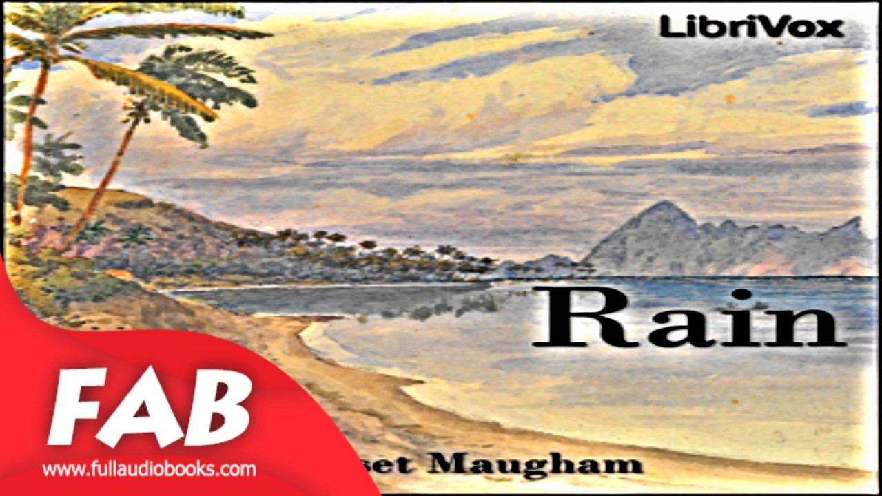 Rain Version 2 Full Audiobook by W. Somerset MAUGHAM by Published 1900 ...