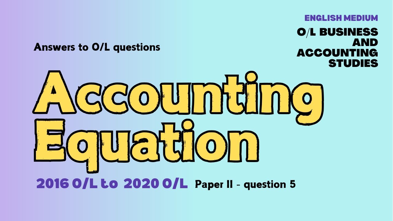 Paper class 01 | Accounting Equation | O/L Commerce - YouTube