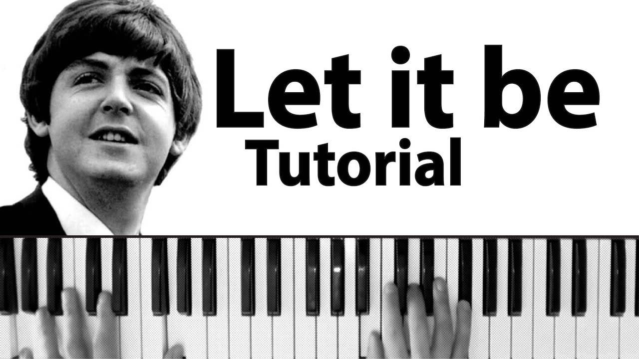 Como tocar "Let it be" - Piano tutorial y partitura Chords - Chordify