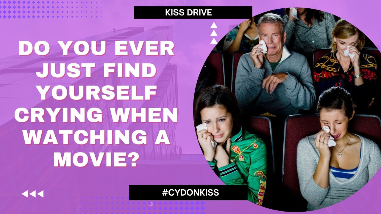 Do you ever just find yourself crying when watching a movie? - YouTube