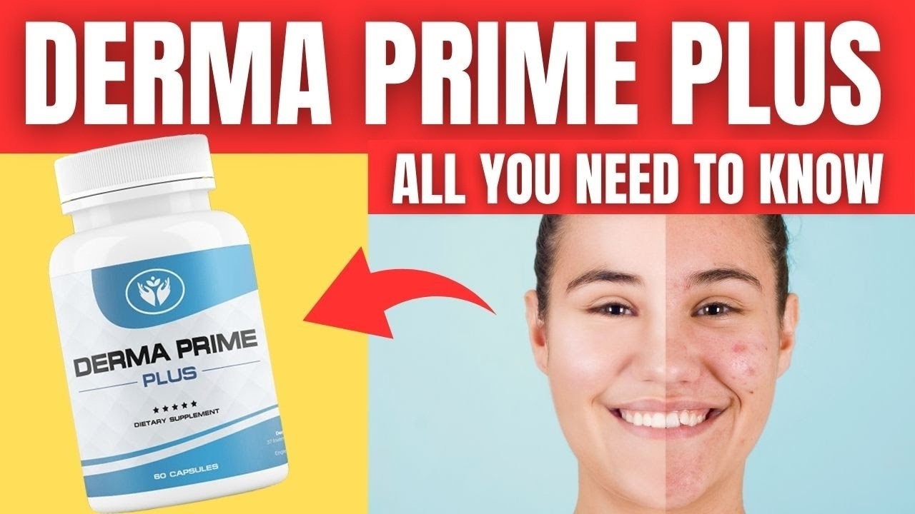 Get Radiant Skin in 30 Days with Derma Prime Plus Supplement - YouTube