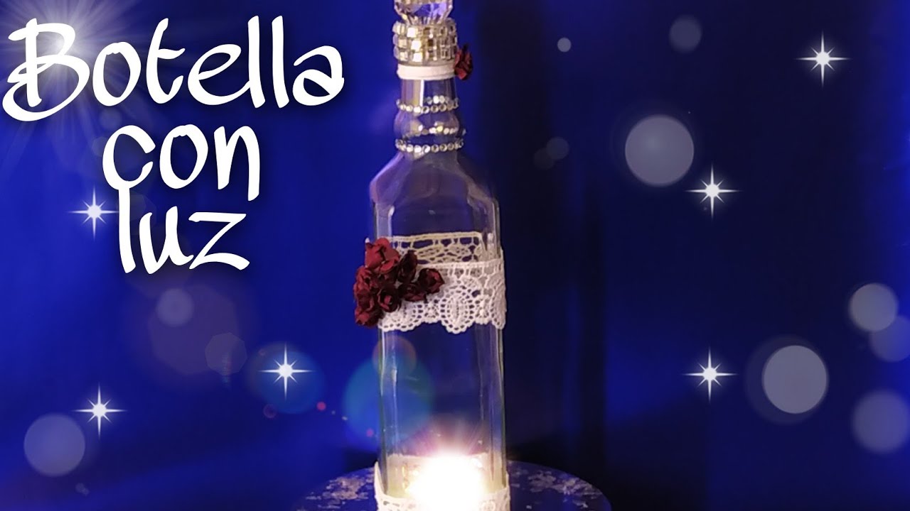 Botella con luz. - YouTube