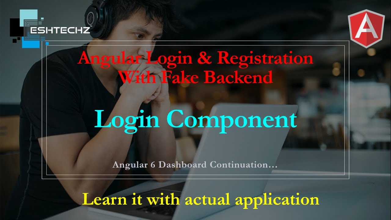 Login Component || Angular Login & Registration With Fake Back-end ...