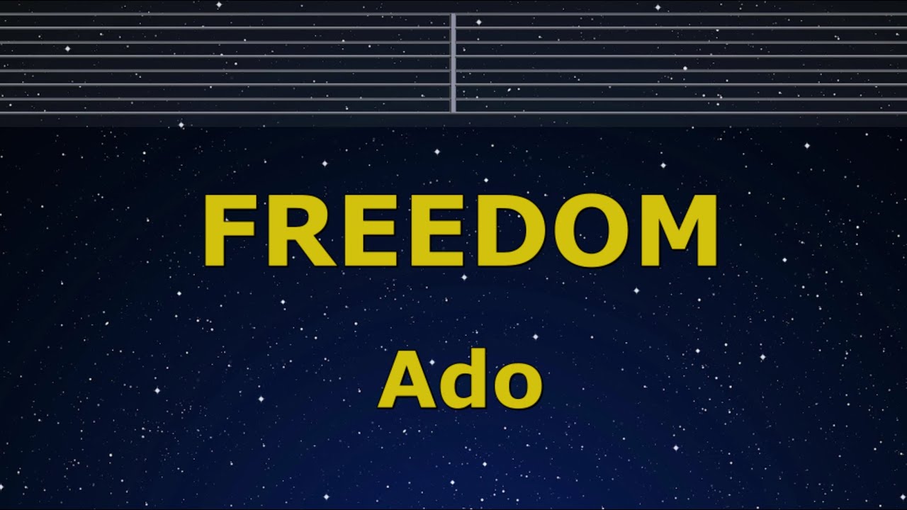 Karaoke♬ FREEDOM - Ado 【No Guide Melody】 Instrumental, Lyric Romanized - YouTube