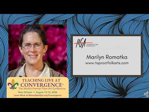 Textiles & Tea Episode 281 Marilyn Romatka