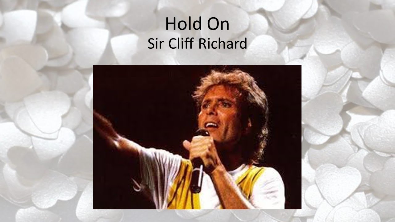 Hold On - Sir Cliff Richard - YouTube