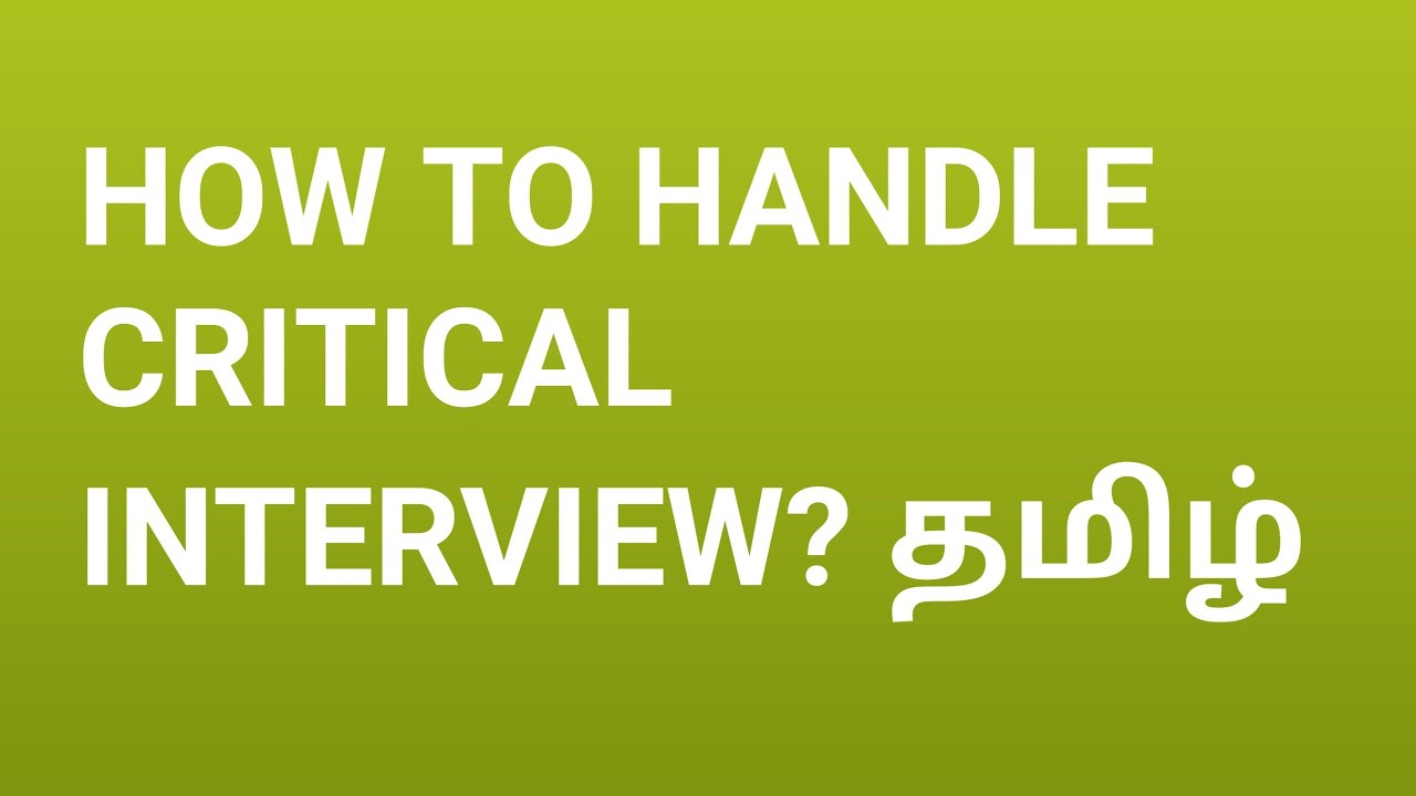 HOW TO HANDLE CRITICAL INTERVIEW ? | Tamil| - YouTube