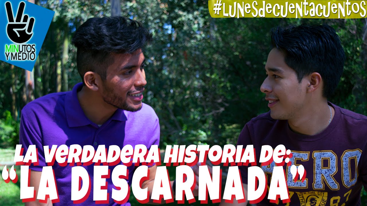 La descarnada / Cuentos Salvadoreños - YouTube