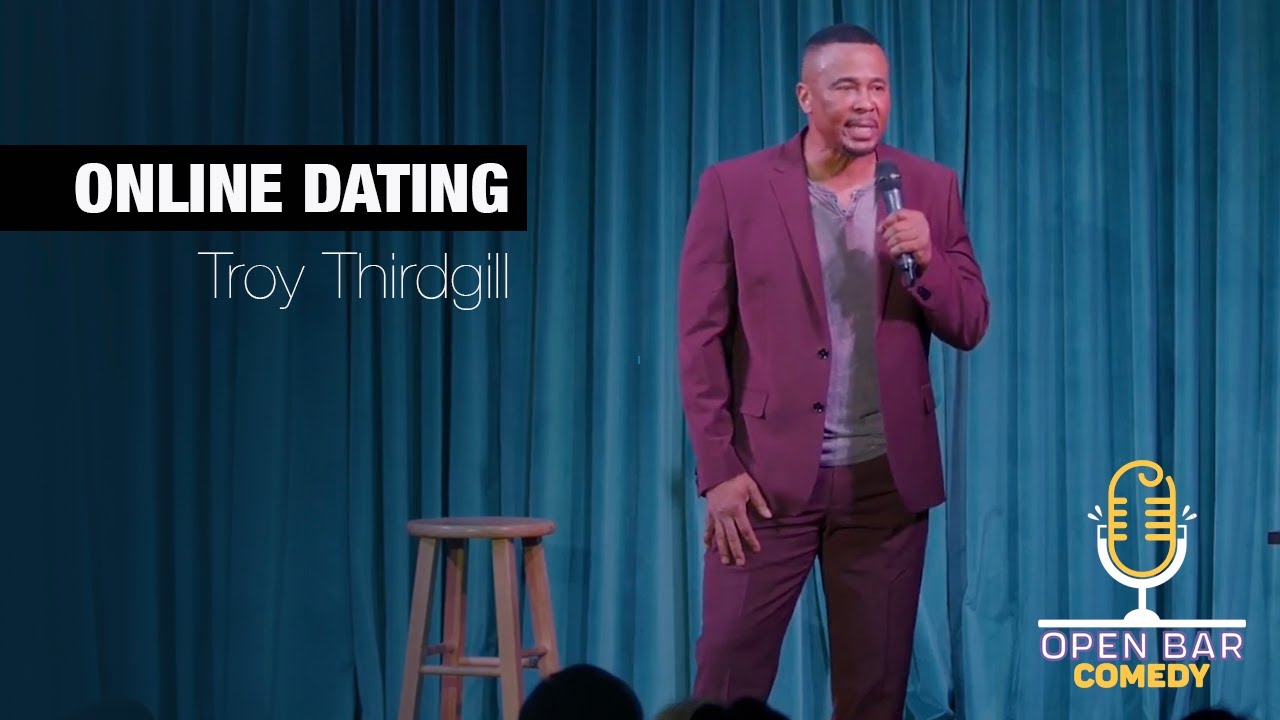 Troy Thirdgill- Online Dating - YouTube