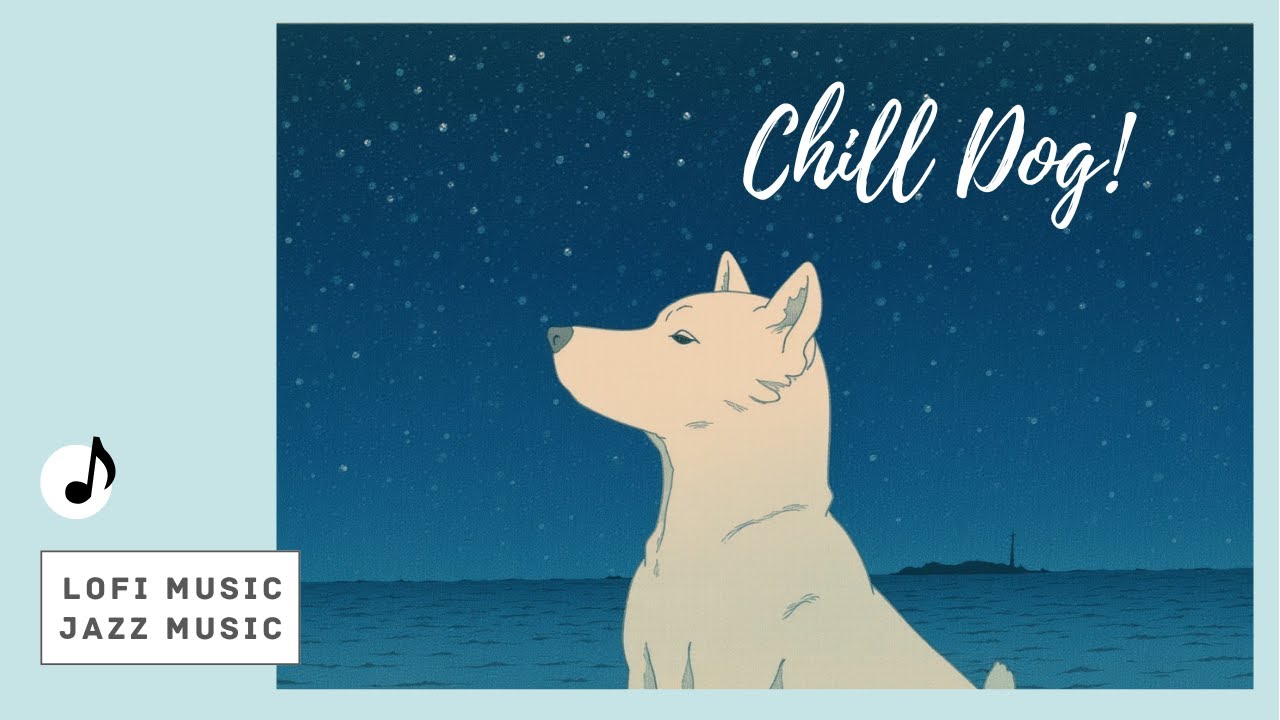 (-ᴥ-) Chill Dog Lofi – City lights, slow beats. | Jazz | coffee | study ...