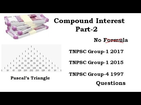 Compound Interest Part-2 English | TNPSC Group1| TNPSC Group4 |Shortcut | Pascal Triangle ...