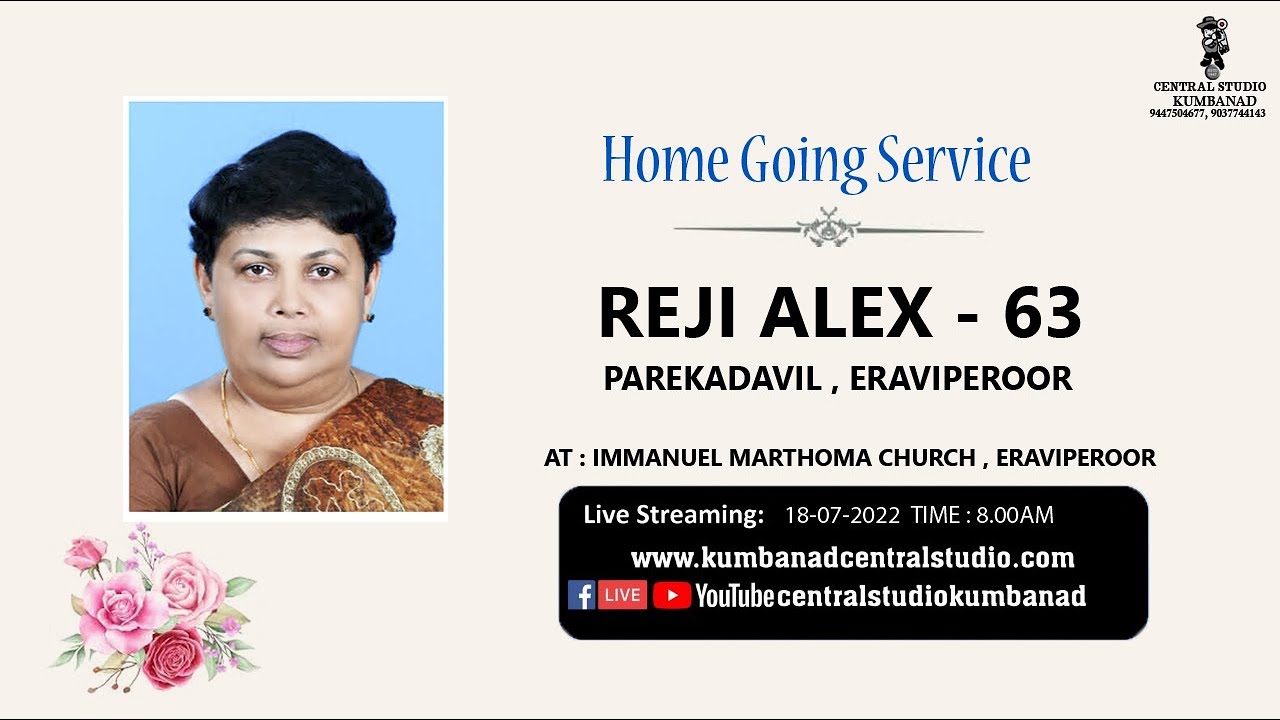 FUNERAL LIVE STREAMING -REJI ALEX (63) -18-07-2022 - YouTube
