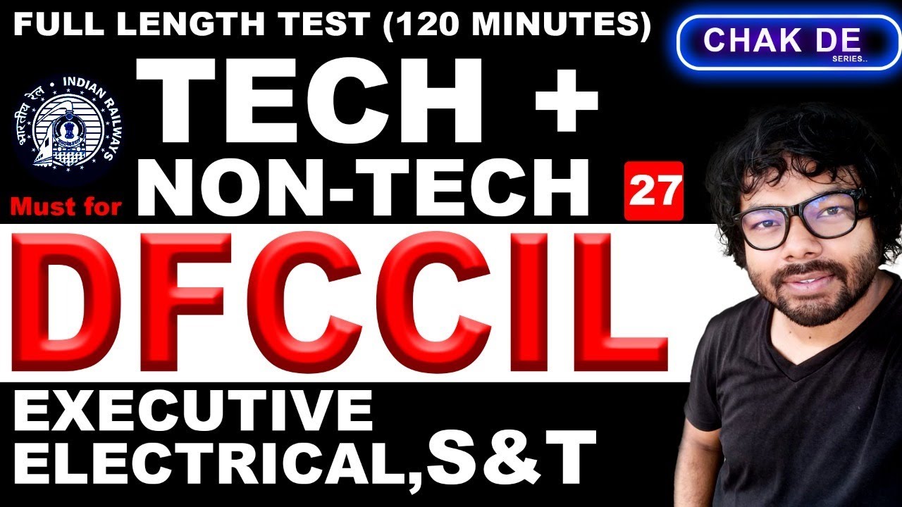 #27 DFCCIL FULL LENGTH TEST | ELECTRICAL | S&T | DFCCIL PYQ | PRACTICE ...