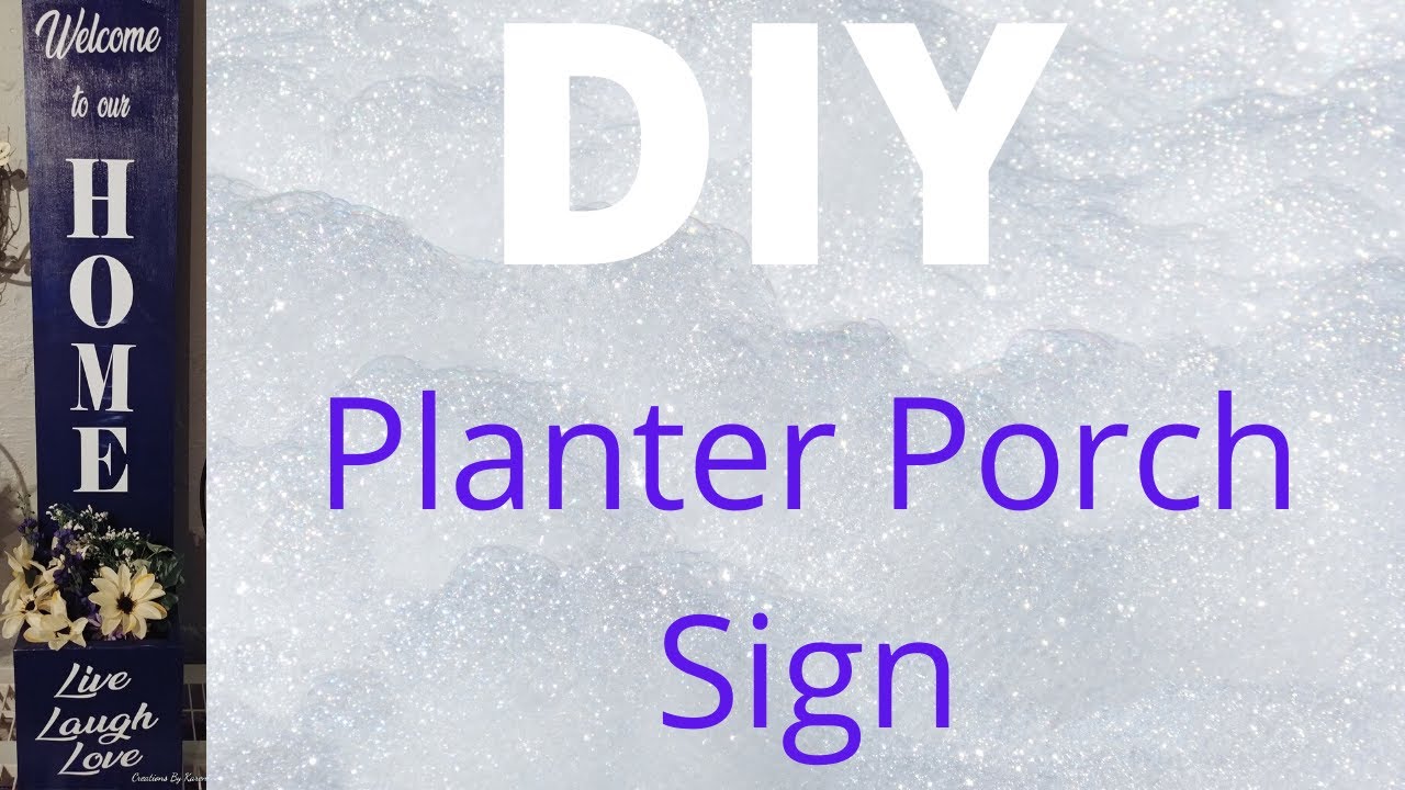 Planter Porch Sign - YouTube