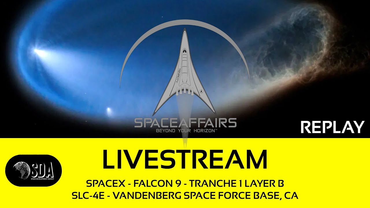 SpaceX - Falcon 9 - Tranche 1 Layer B - SLC-4E - Vandenberg SFB, CA - September 10, 2025 - YouTube