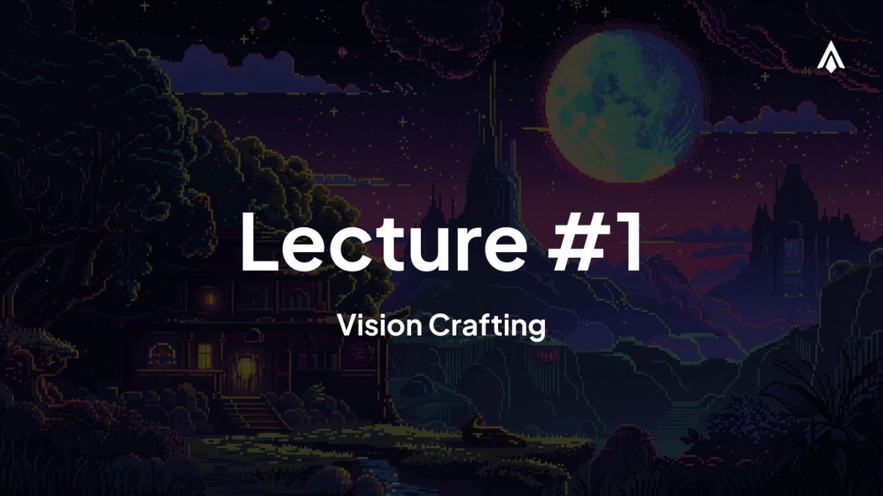 Lecture #1: Vision Crafting - YouTube