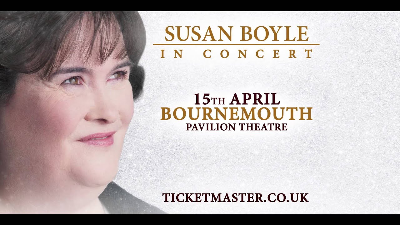 Susan Boyle In Concert - Bournemouth - TV Ad 2014 - YouTube