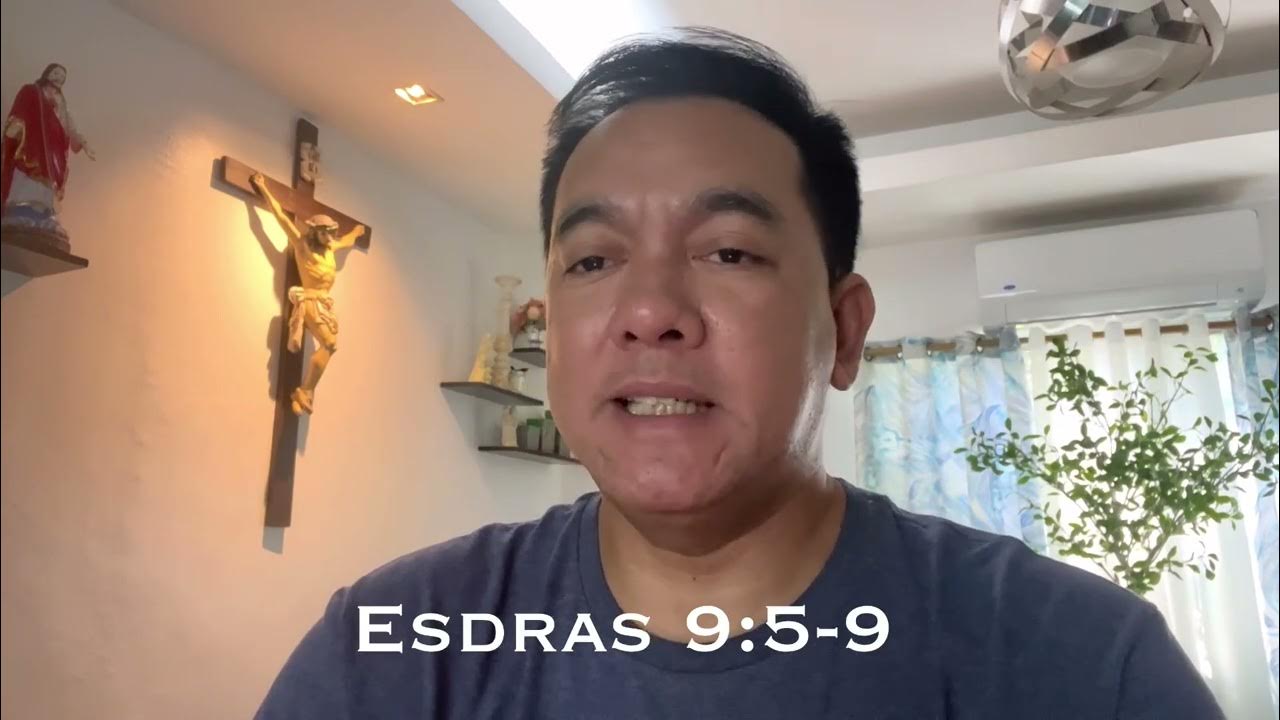 Ang Pagninilay sa Unang Pagbasa, Miyerkules, Sept. 27, 2023, Esdras 9;5-9 - YouTube