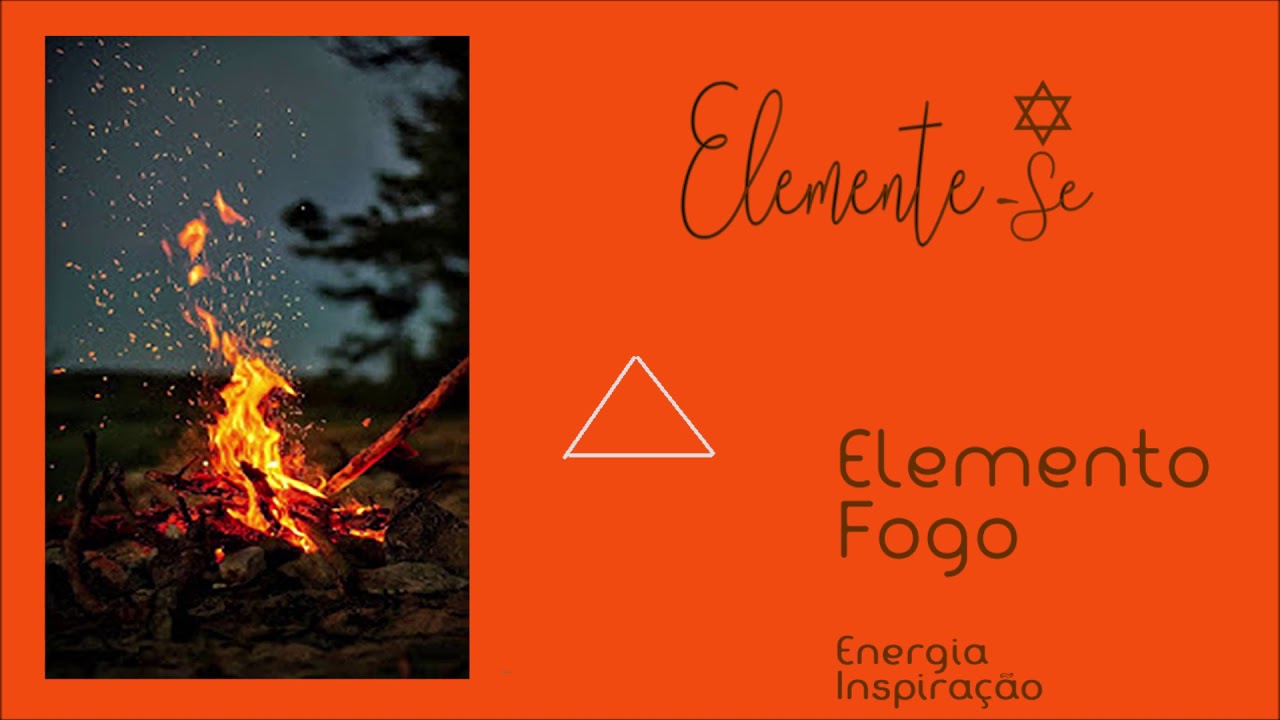 Meditação com o Elemento Fogo (cura) - YouTube