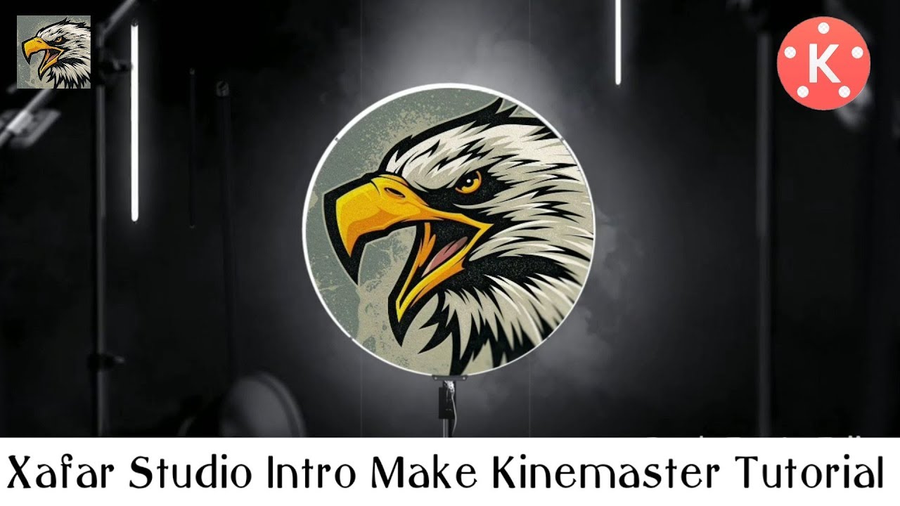 Xafar Studio Intro Make Kinemaster Tutorial 2020 By Dark Eagle Editz ...