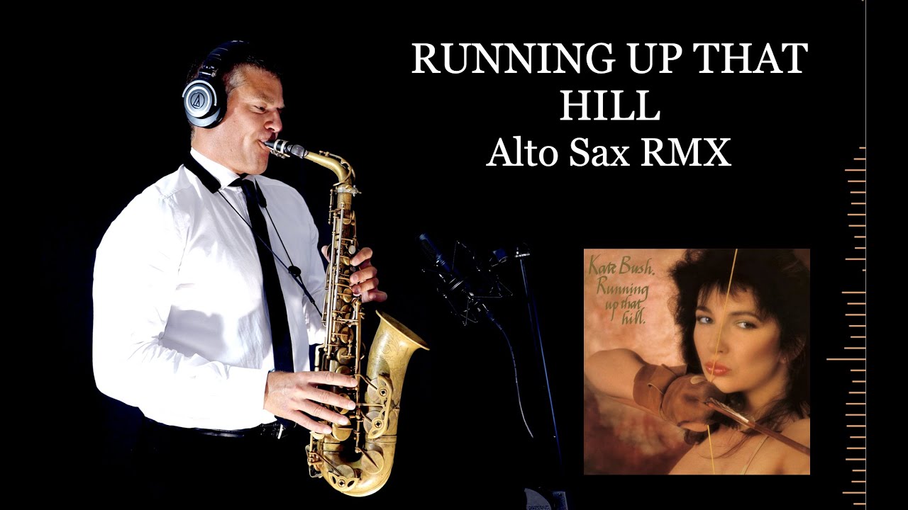 RUNNING UP THAT HILL - Kate Bush - Alto Sax RMX - Free score - YouTube