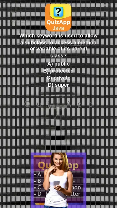 Java Which keyword is used to allow a subclass to access a method or ...