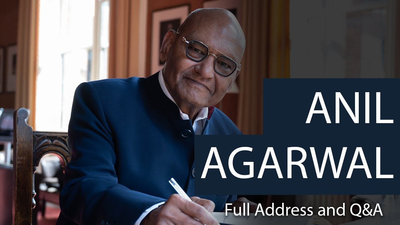 Anil Agarwal: Industrialist | Full Address and Q&A | Oxford Union - YouTube